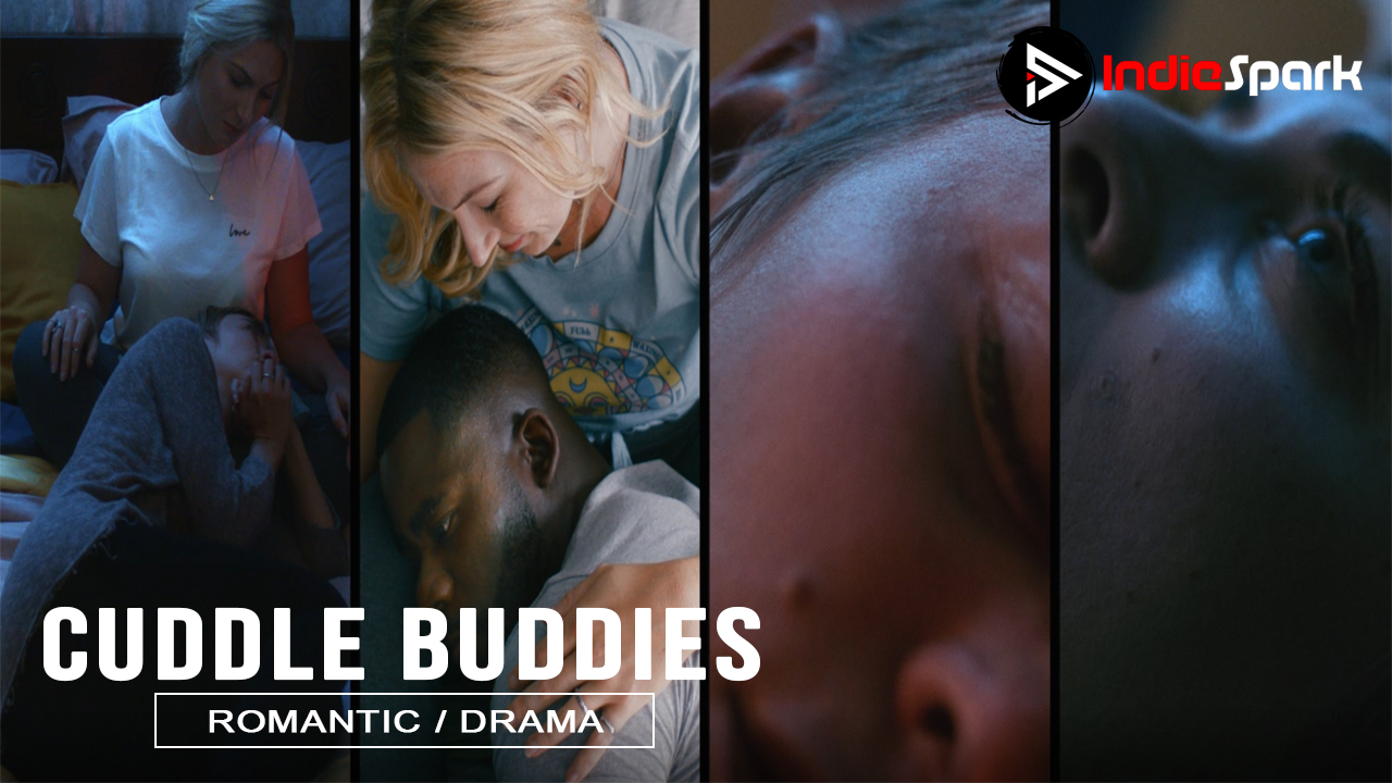 Cuddle Buddies | A Drama & Romantic Short Film :: Indie Spark