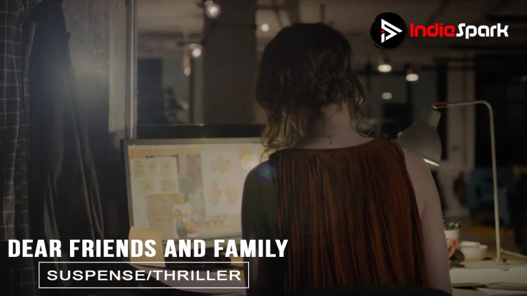 Dear Friends and Family | Suspense/Thriller Film :: Indie Spark